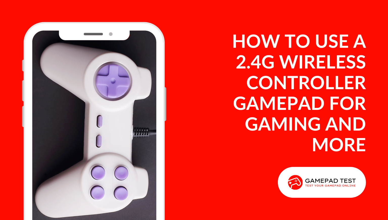 How to Use a 2.4G Wireless Controller Gamepad - Gamepad Test